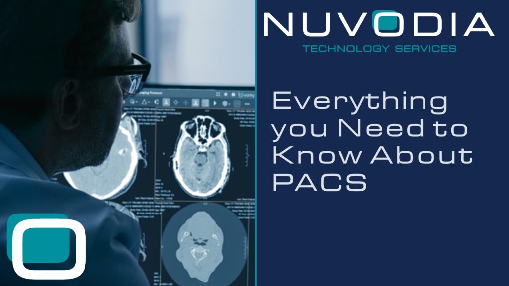 Everything You Need to Know About PACS - Nuvodia