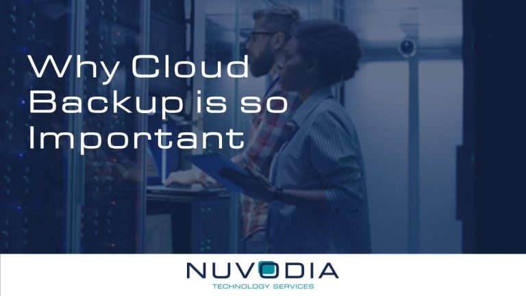 Why Cloud Backup is so Important - Nuvodia